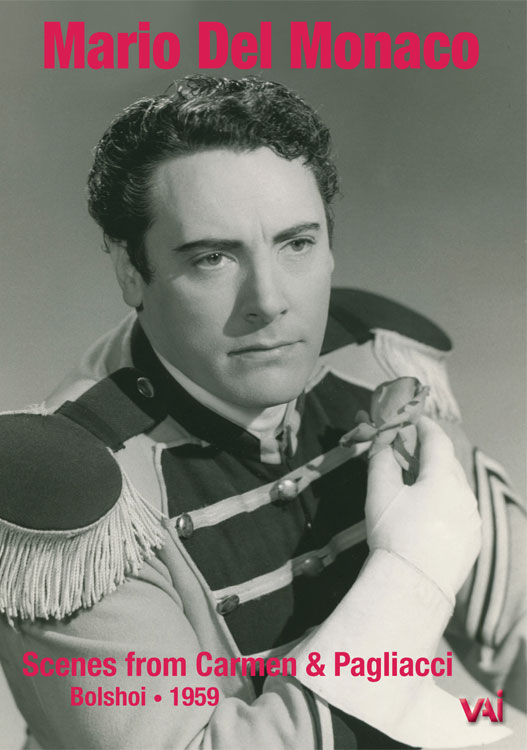 CARMEN & PAGLIACCI Scenes: Del Monaco (Bolshoi 1959) (DVD): VAIMUSIC.COM