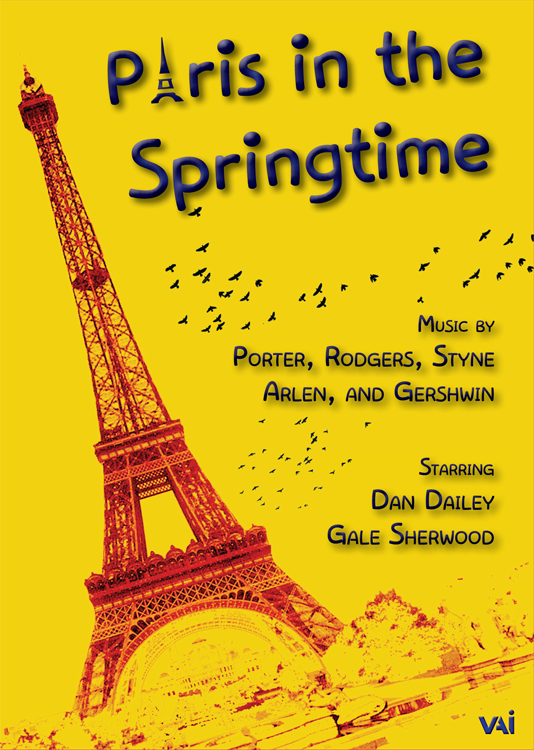 Paris in the Springtime Porter, Rodgers, Gershwin, more (DVD): VAIMUSIC.COM